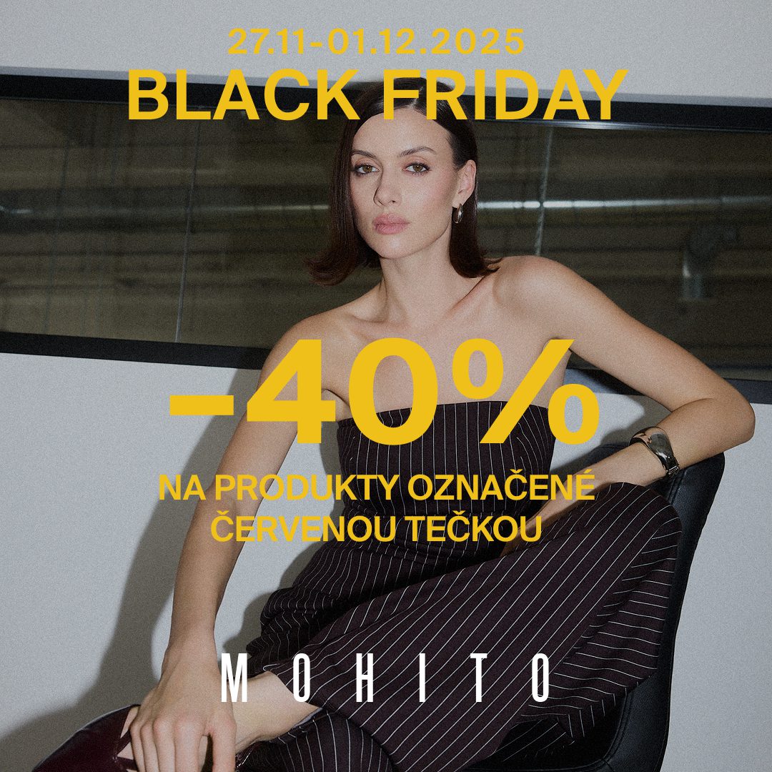 MOHITO – Black Friday! | OC Letňany